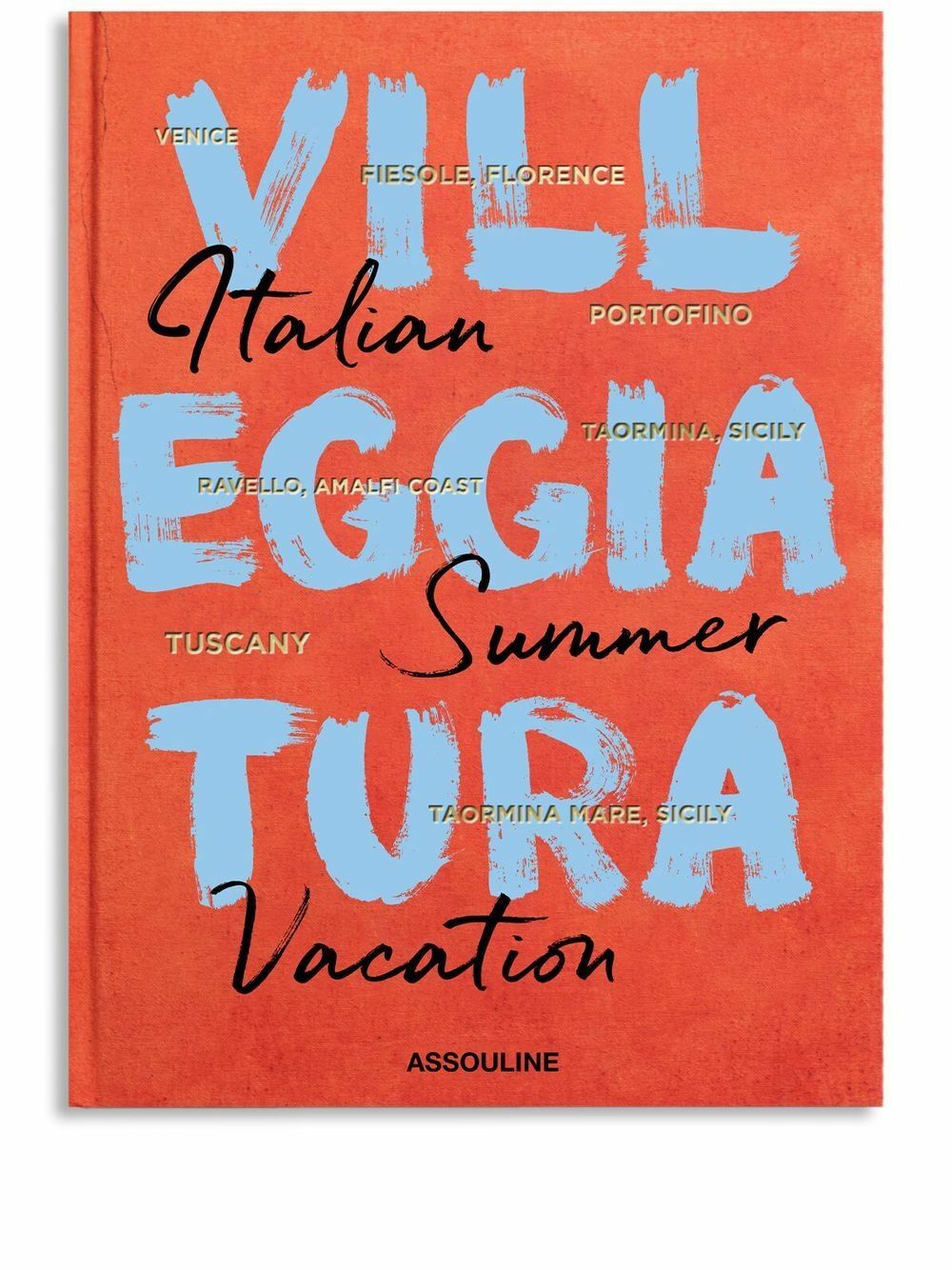 ASSOULINE - Villeggiatura: Italian Summer Vacation Book Assouline