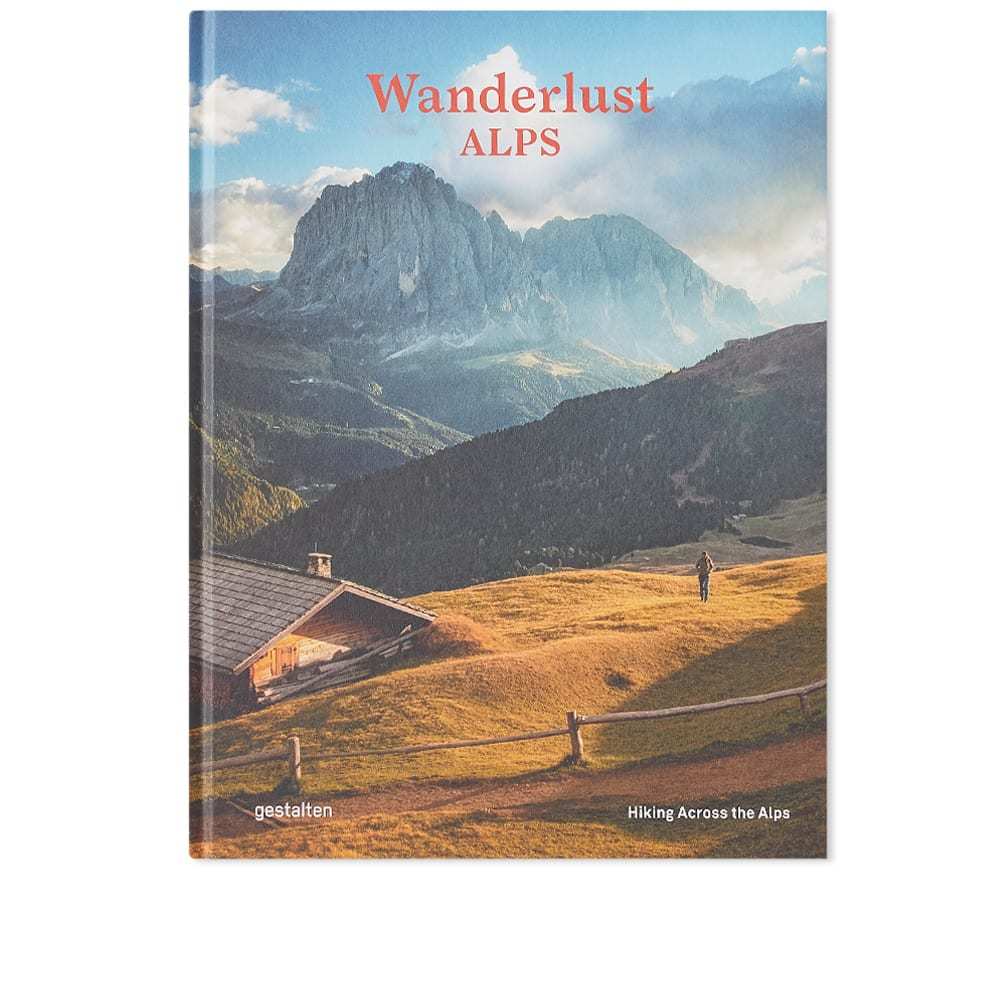 Gestalten Wanderlust Alps - Hiking Across the Alps Gestalten