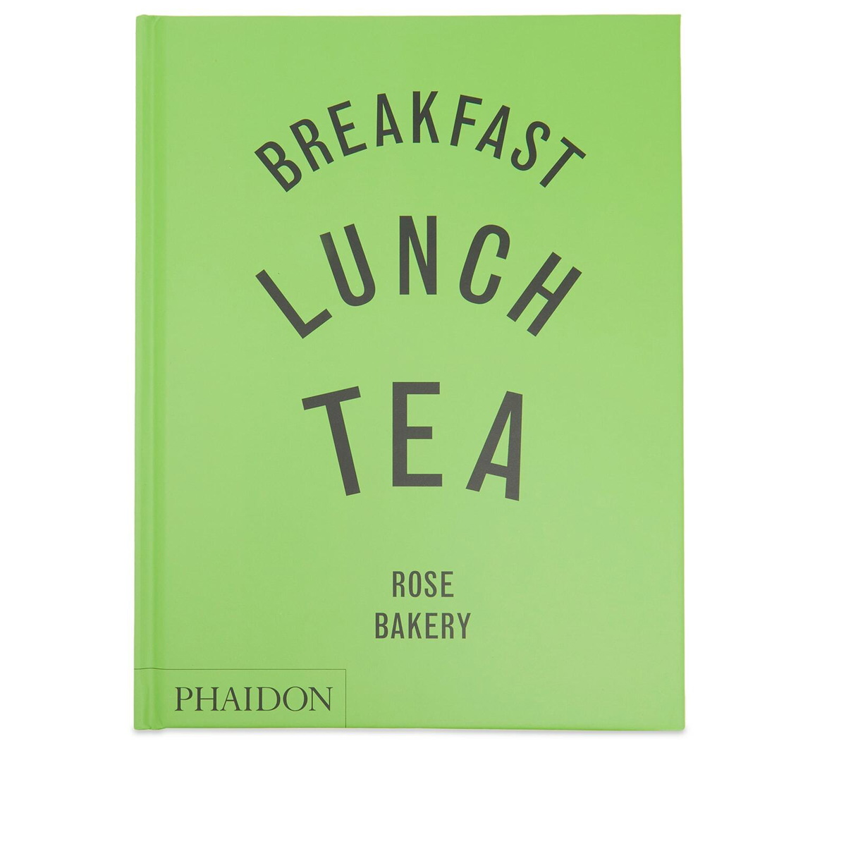 Phaidon Breakfast, Lunch, Tea: The Many Little Meals of Rose in Rose ...