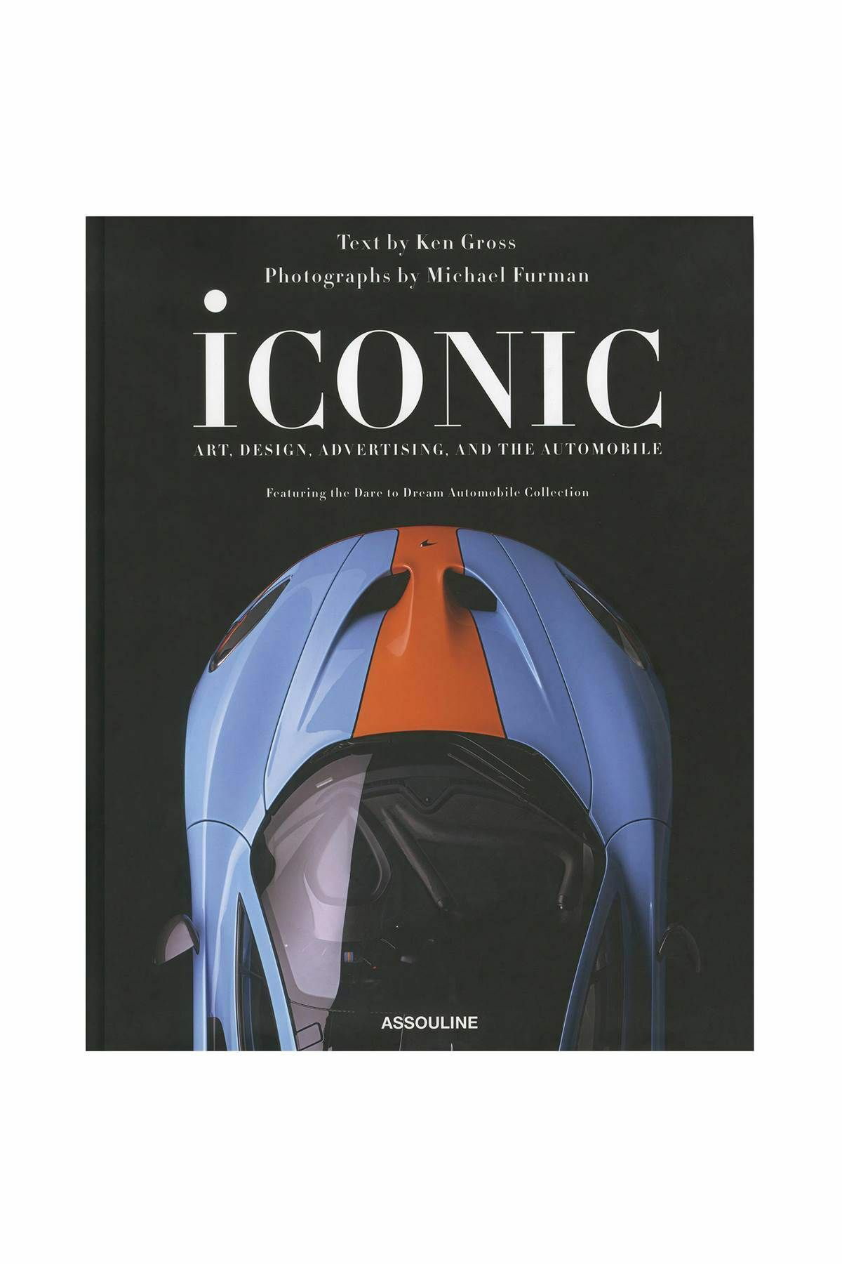 ASSOULINE Iconic: Art, Design, Advertising, and the Automobile Black ...