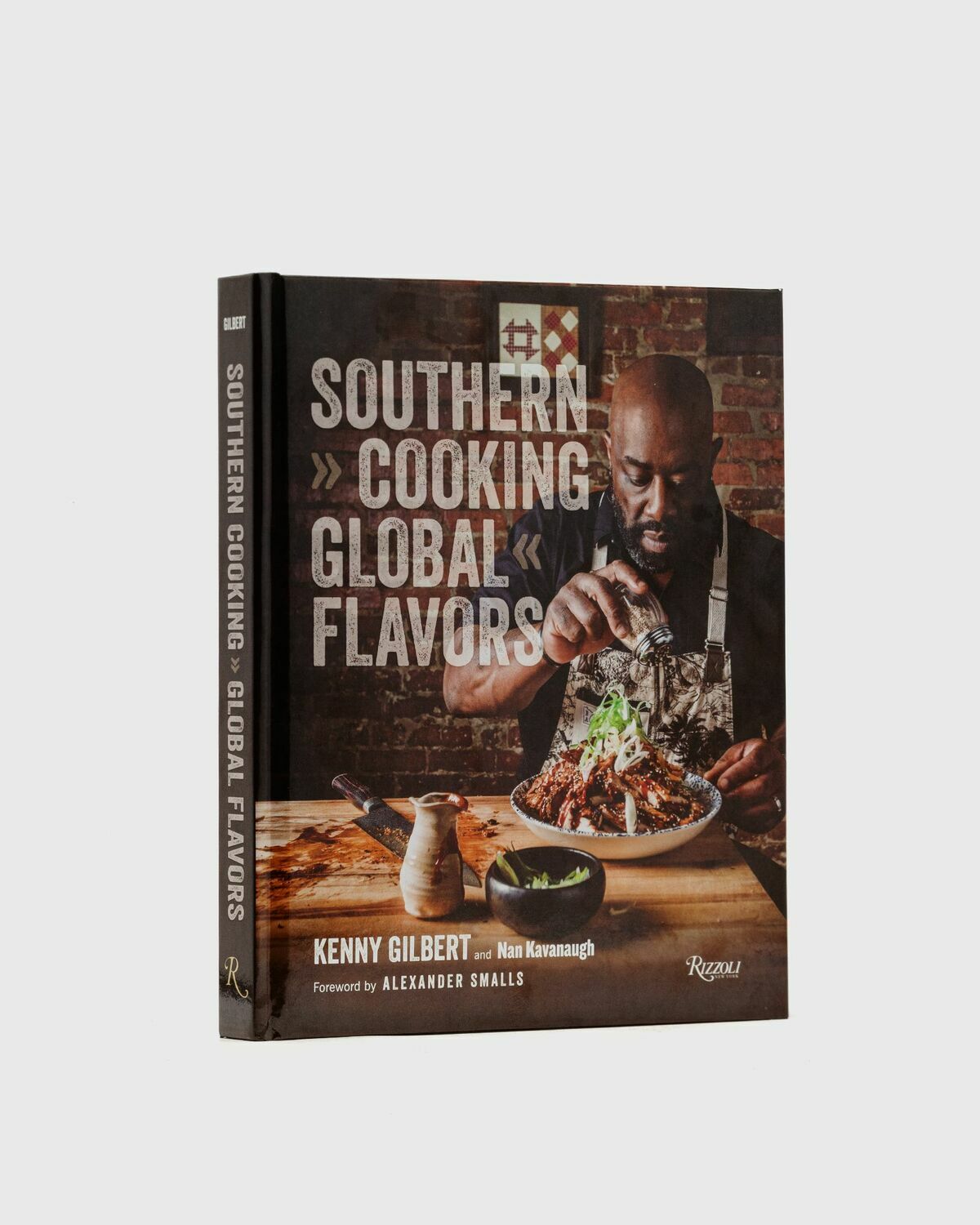 Rizzoli "Southern Cooking, Global Flavors" By Chef Kenny Gilbert & Nan ...